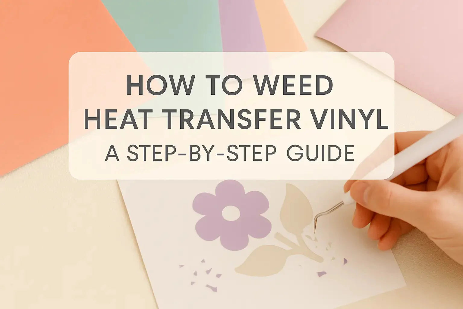 How to Weed Heat Transfer Vinyl? Step by step guide – HTVRONT